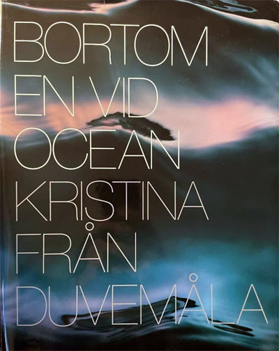 Bortom en vid ocean: Kristina från Duvemåla – ABBA Omnibus