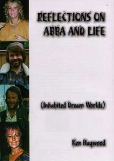 Reflections On ABBA And Life (Inhabited Dream Worlds) – ABBA Omnibus